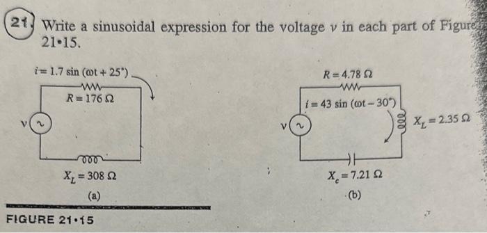 Solved (21. Write a sinusoidal expression for the voltage v | Chegg.com