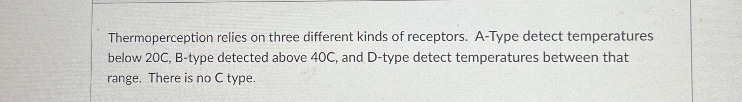 Solved Thermoperception relies on three different kinds of | Chegg.com