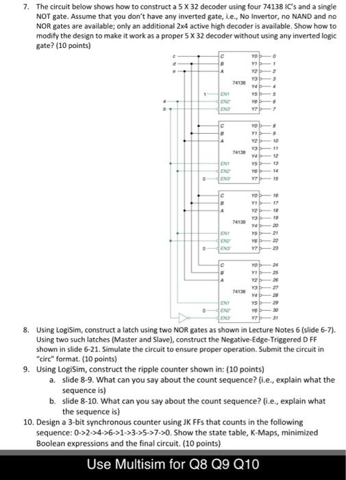 Solved 7. The circuit below shows how to construct a 5 X 32 | Chegg.com