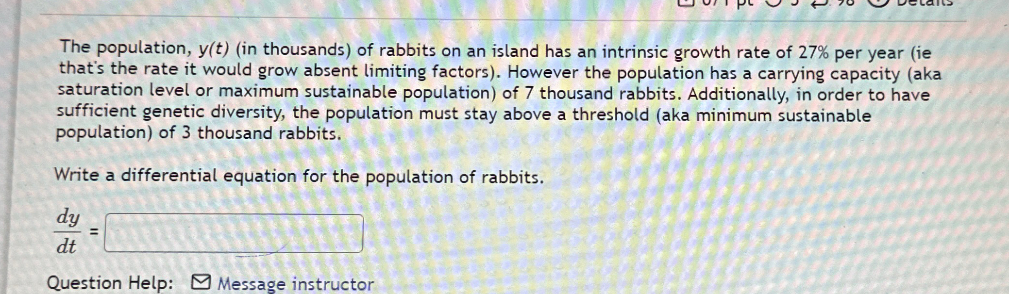 Solved The population, y(t) (in thousands) ﻿of rabbits on an | Chegg.com