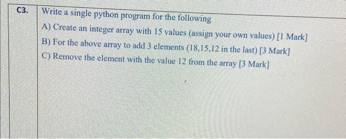 Solved C3. Write a single python program for the following | Chegg.com