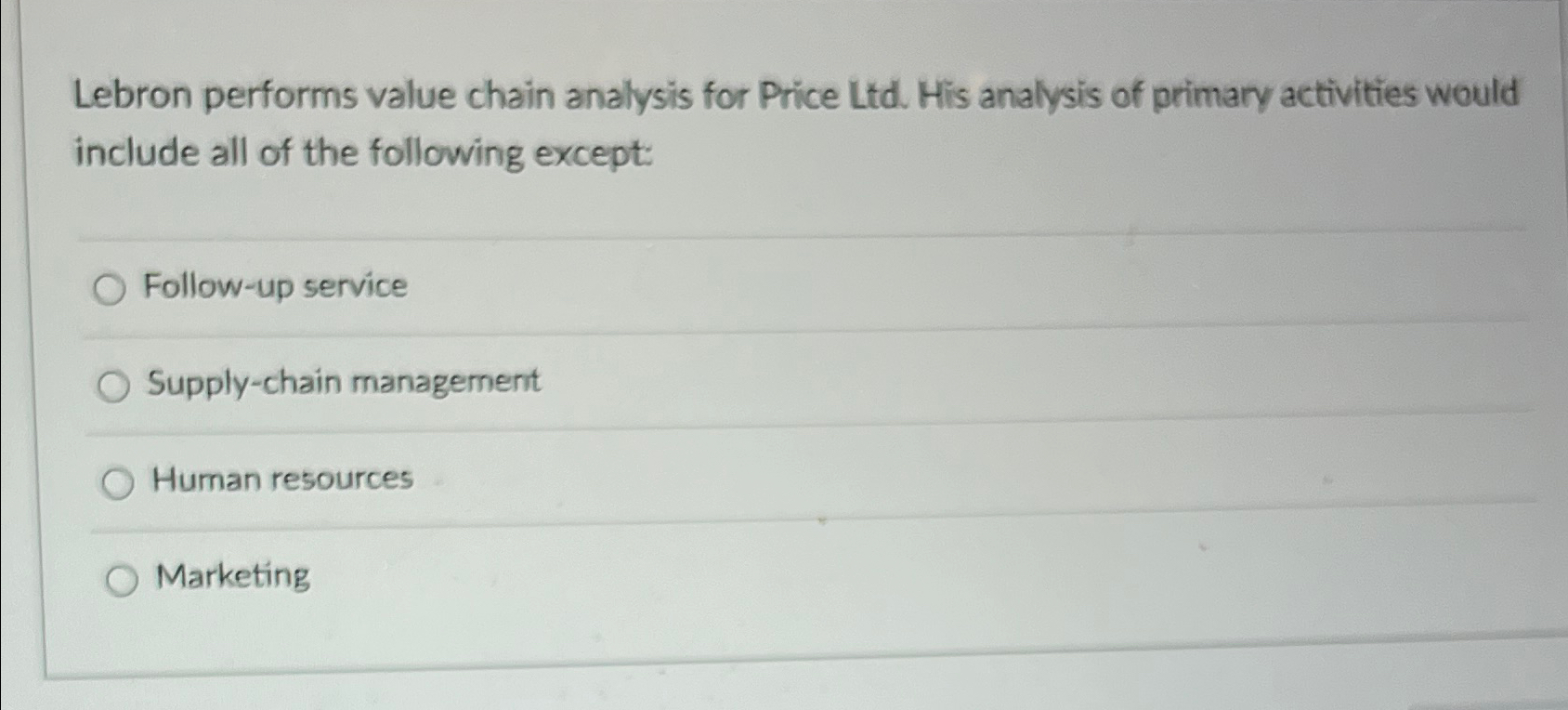 Solved Lebron performs value chain analysis for Price Ltd. | Chegg.com