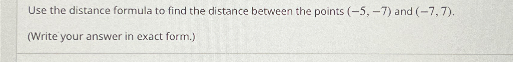 Solved Use the distance formula to find the distance between | Chegg.com