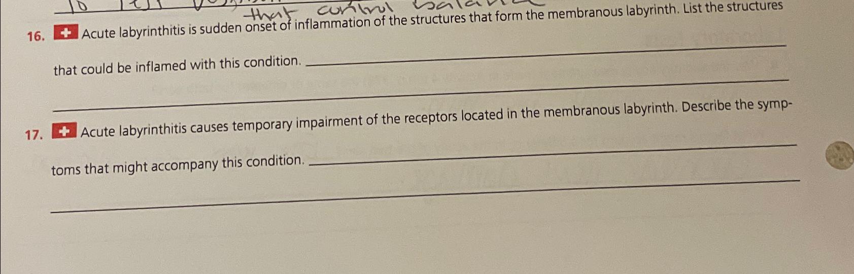 Solved Acute labyrinthitis is sudden onset of inflammation | Chegg.com