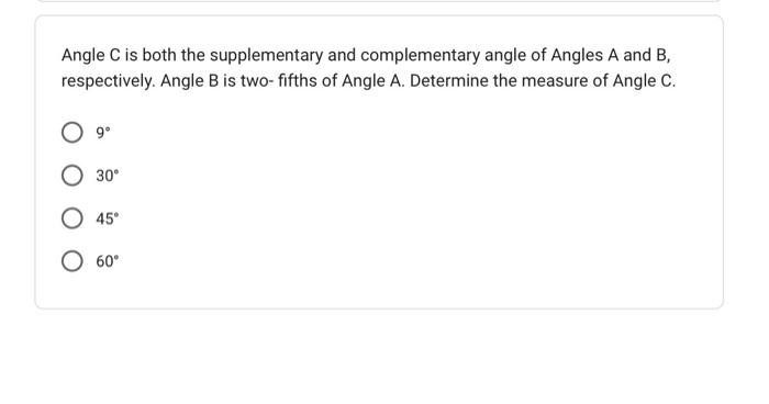 Solved Angle C is both the supplementary and complementary | Chegg.com