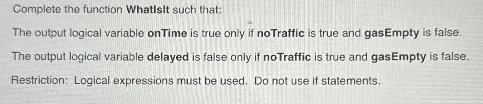 Solved Complete the function Whatlsit such that:The output | Chegg.com