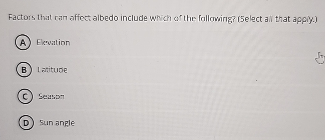 Solved Factors that can affect albedo include which of the | Chegg.com