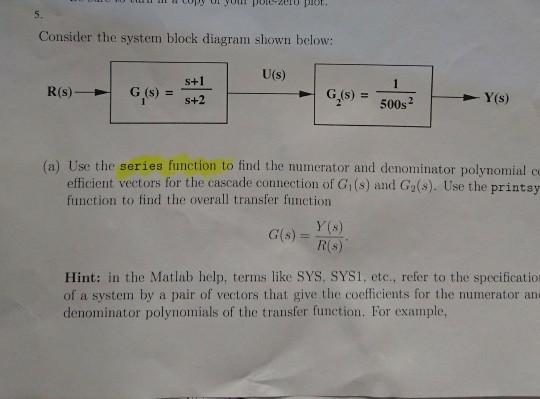 Solved () Use pzmap without left-hand arguments to generate | Chegg.com