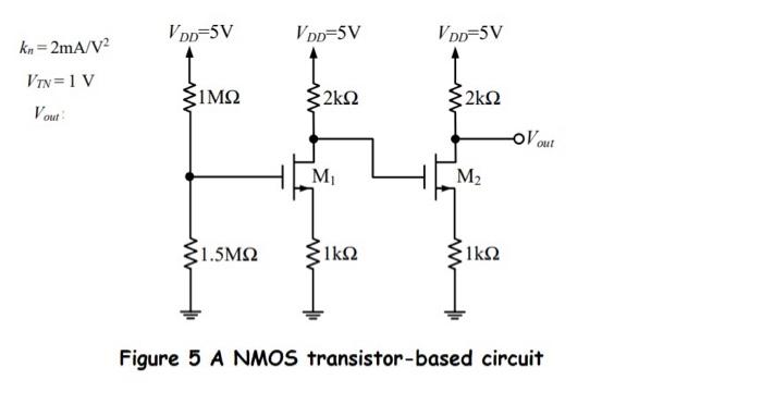 Solved kn = 2mA/V2 in a NMOS transistor based circuit in | Chegg.com