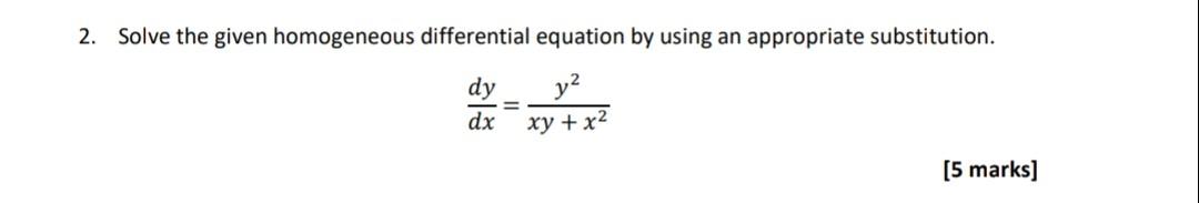 Solved 2. Solve the given homogeneous differential equation | Chegg.com
