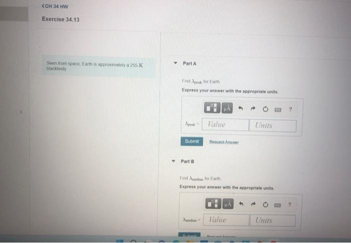 Solved Seen from space. Earth is approximately a 255 K Part | Chegg.com