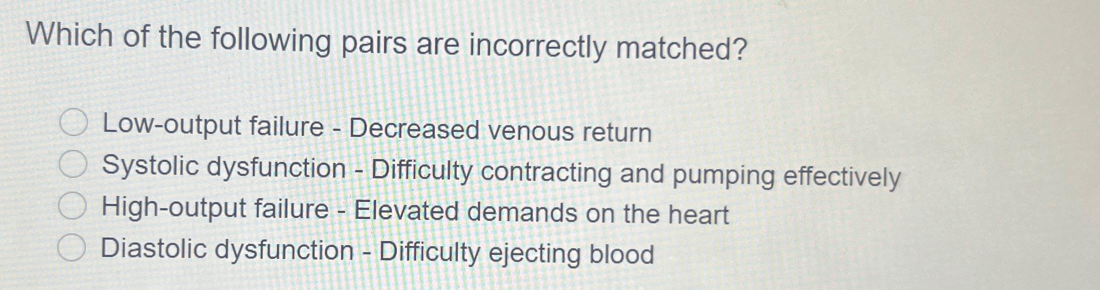 Solved Which of the following pairs are incorrectly | Chegg.com