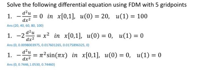 Solved Solve the following differential equation using FDM | Chegg.com