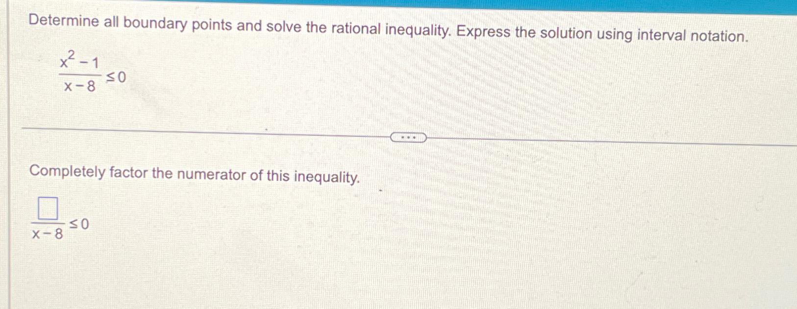 Solved Determine all boundary points and solve the rational | Chegg.com