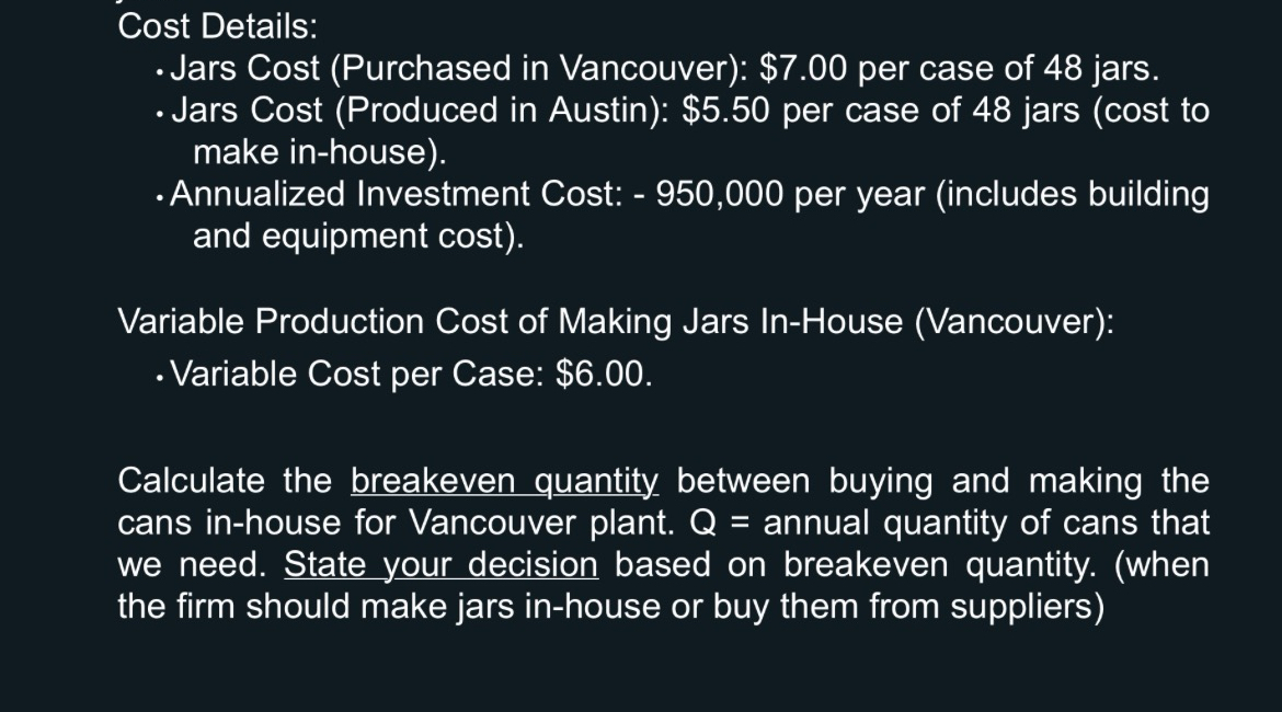 Solved Cost Details:Jars Cost (Purchased in Vancouver): | Chegg.com