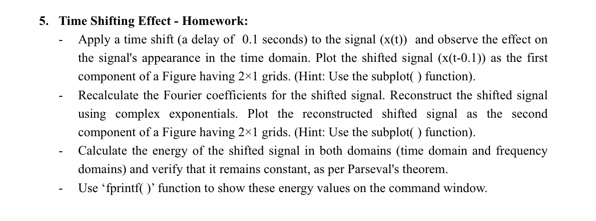 Solved Time Shifting Effect - ﻿Homework:Apply a time shift | Chegg.com