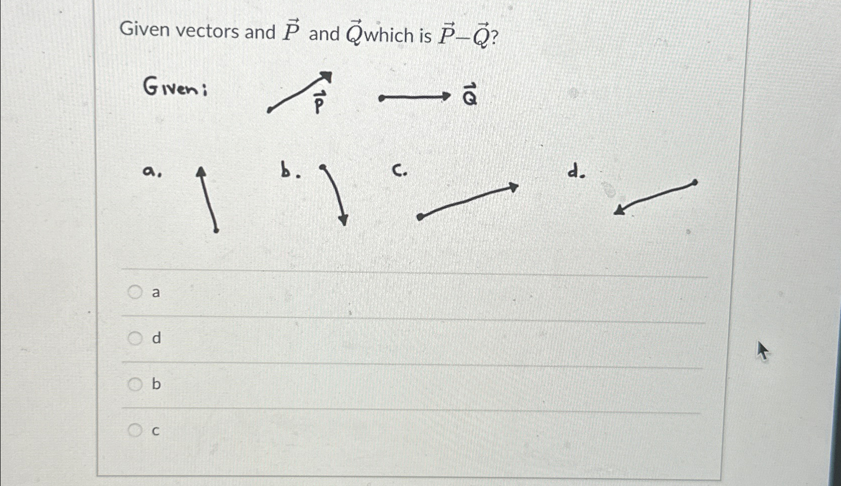 Solved Given vectors and vec(P) ﻿and vec(Q) ﻿which is | Chegg.com