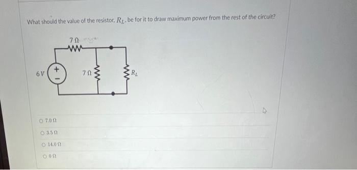 Solved What should the value of the resistor, RL, be for it | Chegg.com