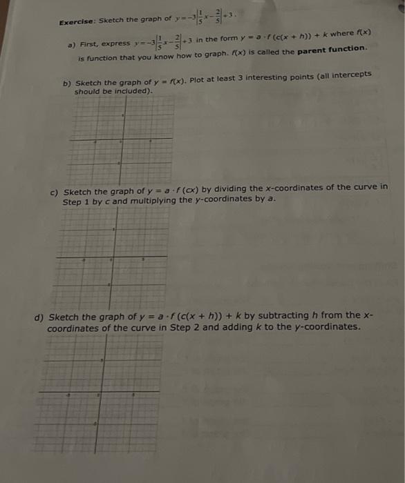 Solved Exercise: Sketch the graph of y=-3 +3. a) First, | Chegg.com