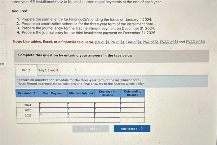 Solved three-year, 6% installment note to be paid in three | Chegg.com