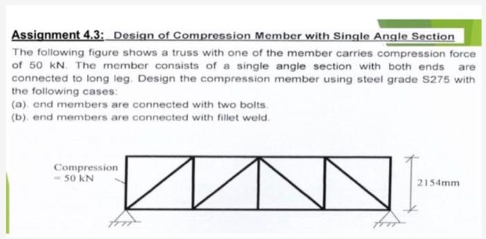 Solved Assignment 4.3: Design of Compression Member with | Chegg.com