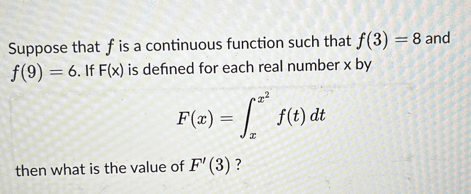 Solved Suppose that f ﻿is a continuous function such that | Chegg.com