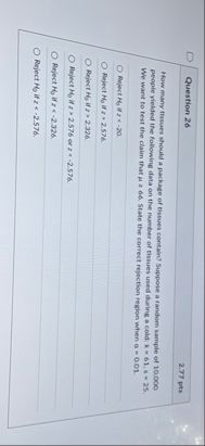 Solved Question 262.77 ﻿ptsHow many tissues should a package | Chegg.com