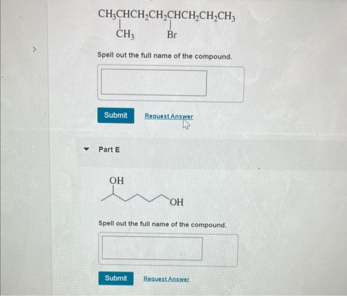 Solved Spell out the full name of the compound. Part E Spell | Chegg.com