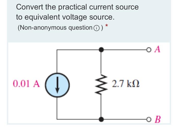 Solved Convert the practical current source to equivalent | Chegg.com