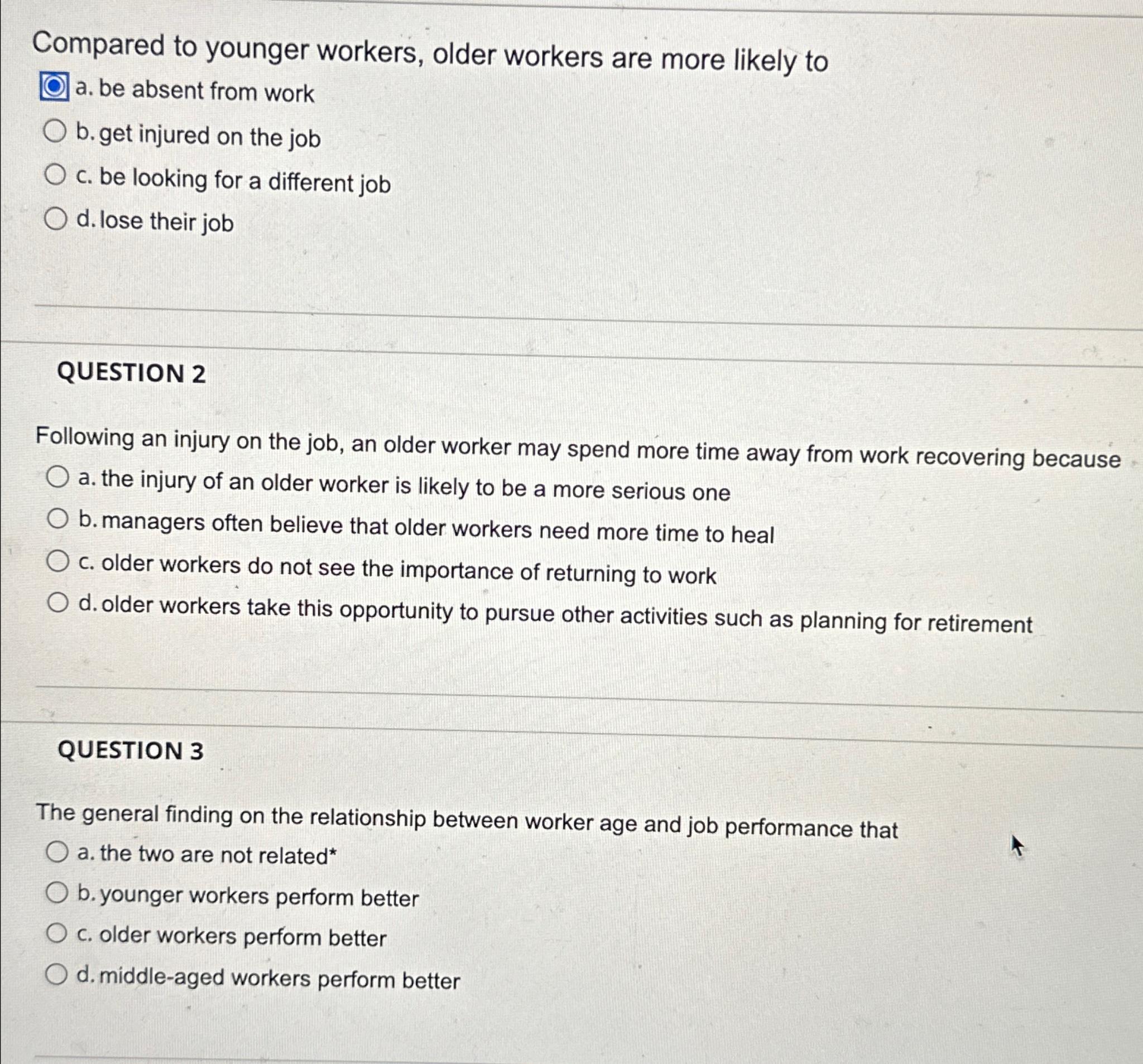 Solved Compared to younger workers, older workers are more | Chegg.com