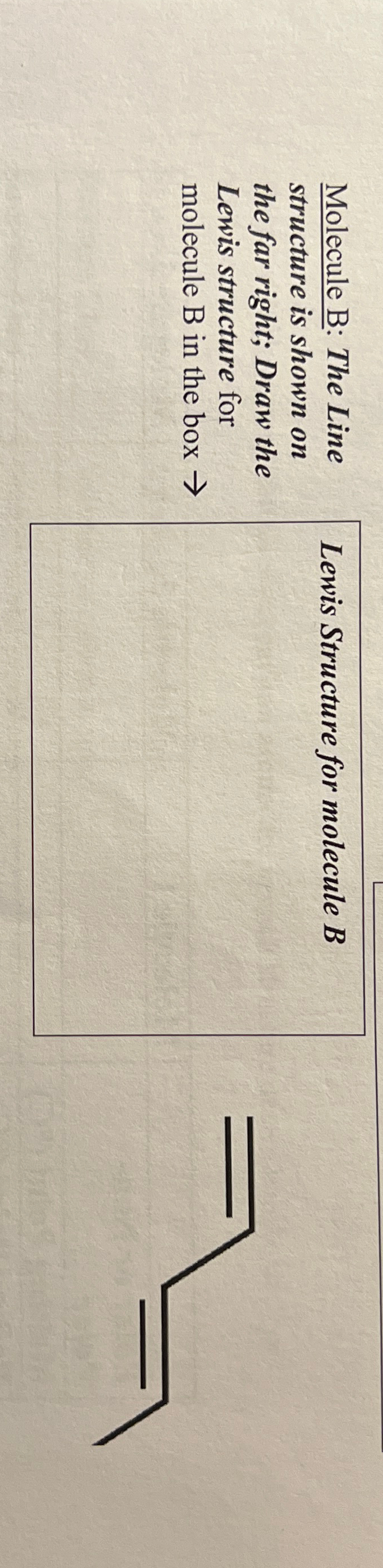 Solved Molecule B: The Line structure is shown on the far | Chegg.com