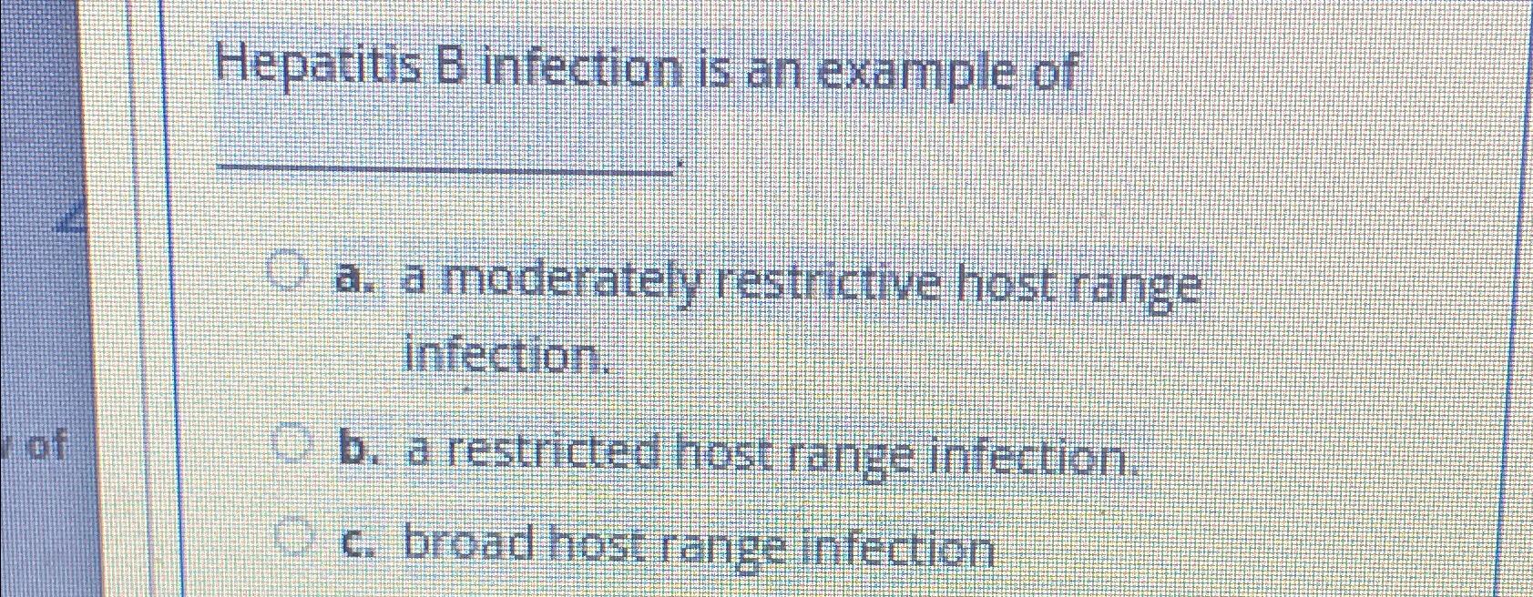 Solved Hepatitis B infection is an example ofa. ﻿a | Chegg.com