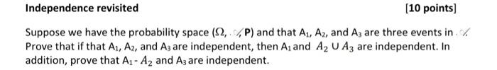 Solved Independence revisited [10 points] Suppose we have | Chegg.com