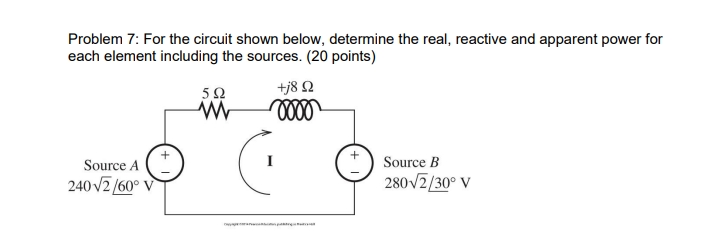 Solved Problem 7: For the circuit shown below, determine the | Chegg.com