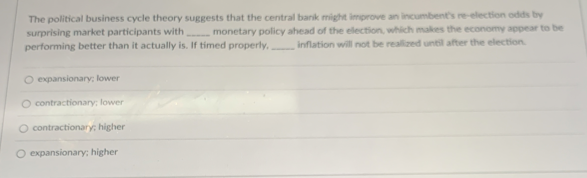 Solved The political business cycle theory suggests that the | Chegg.com