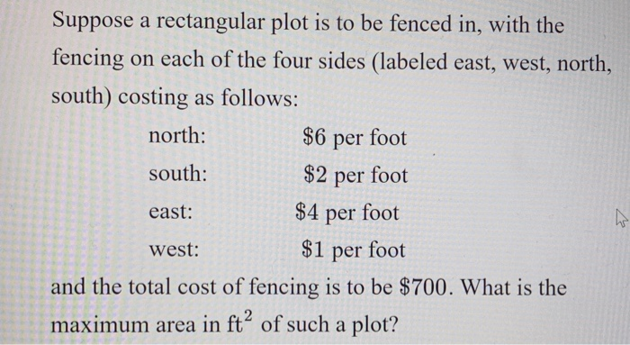 Solved Suppose a rectangular plot is to be fenced in, with | Chegg.com