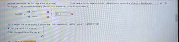 Solved TO (a) Most calculators can find logarithms with base | Chegg.com