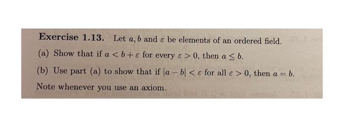 Solved Exercise 1.13. Let a, b and ɛ be elements of an | Chegg.com