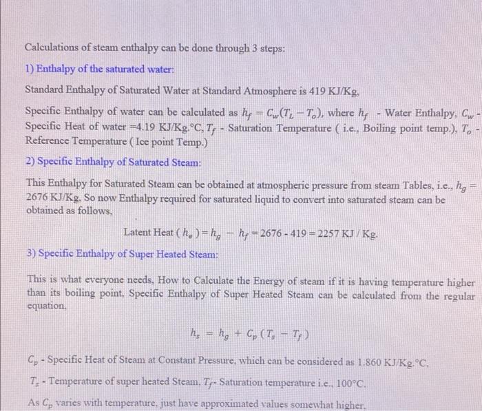 Solved 5) Assume the specific heat of the super heated steam | Chegg.com
