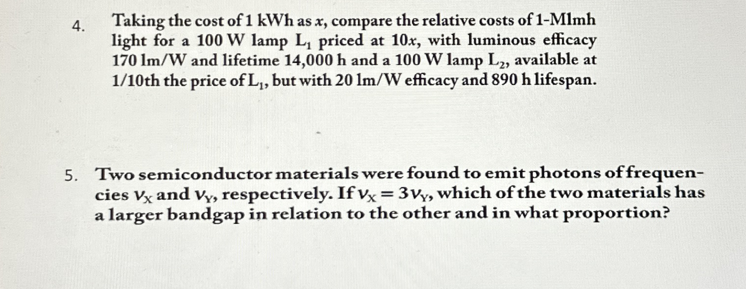 Solved Taking the cost of 1 ﻿kWh as x, ﻿compare the relative | Chegg.com