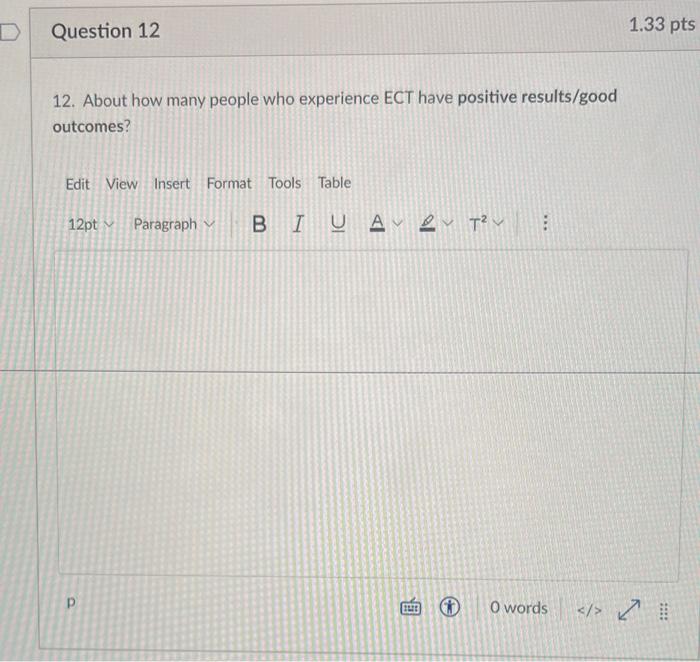 Solved 12. About how many people who experience ECT have | Chegg.com