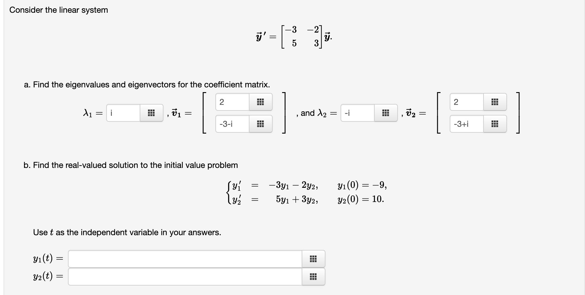 Solved Consider the linear systemvec(y)'=[-3-253]vec(y)a. | Chegg.com