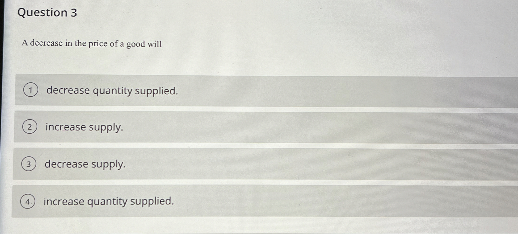 Solved Question 3A decrease in the price of a good | Chegg.com
