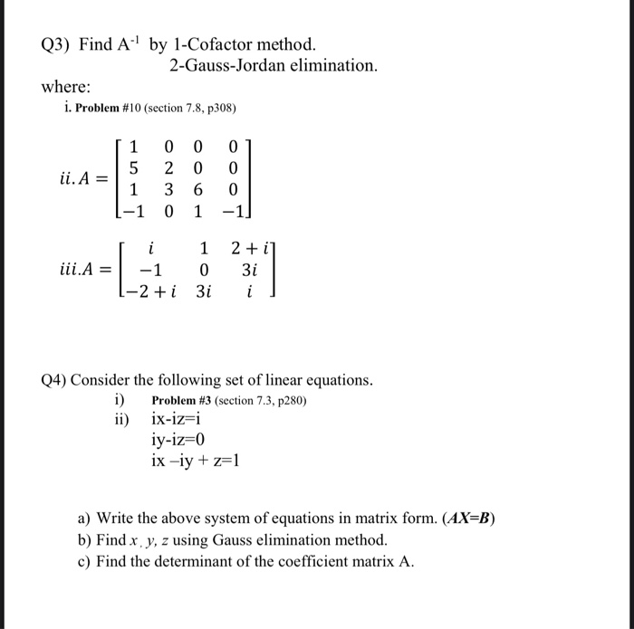 Solved (3) Find A' by 1-Cofactor method. 2-Gauss-Jordan | Chegg.com
