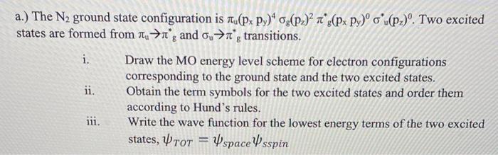 Solved a.) The N2 ground state configuration is | Chegg.com
