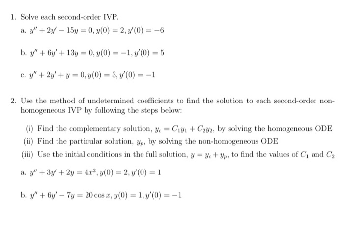 Solved 1. Solve each second-order IVP. a. y" + 2y - 15y = 0, | Chegg.com