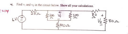 Solved Find v1 ﻿and v2 ﻿in the circuit below. Show all your | Chegg.com