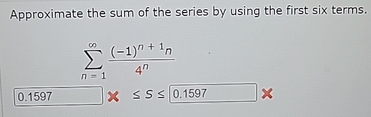 Solved Approximate the sum of the series by using the first | Chegg.com