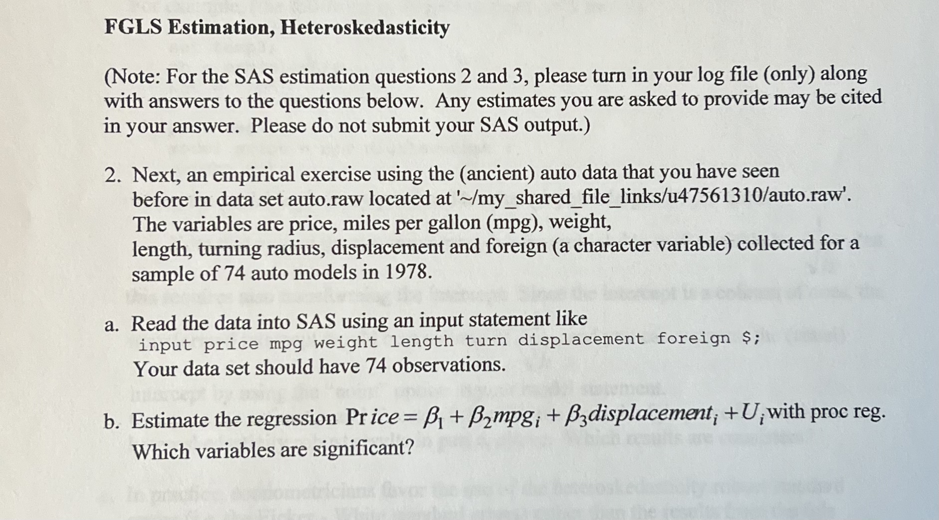 Solved FGLS Estimation, Heteroskedasticity(Note: For the SAS | Chegg.com