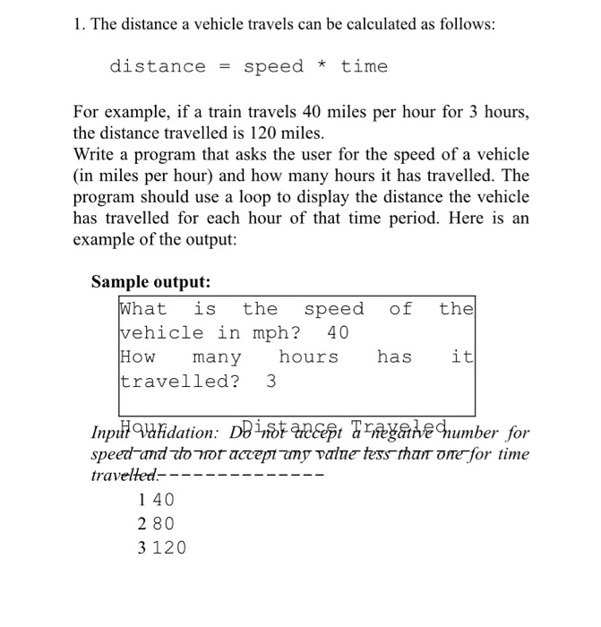 Solved 1. The distance a vehicle travels can be calculated | Chegg.com